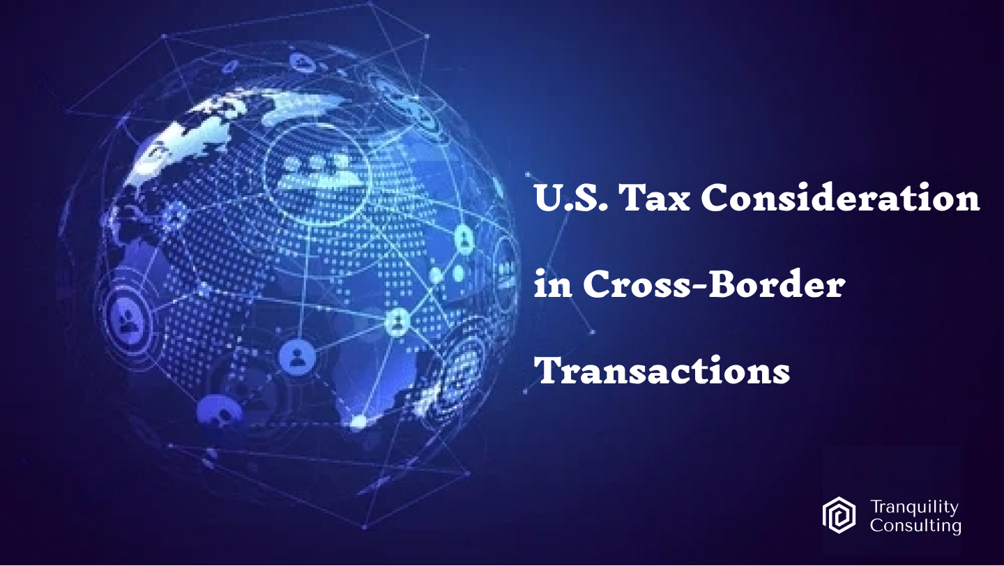 Cross-Border Transactions in U.S. Tax Consideration