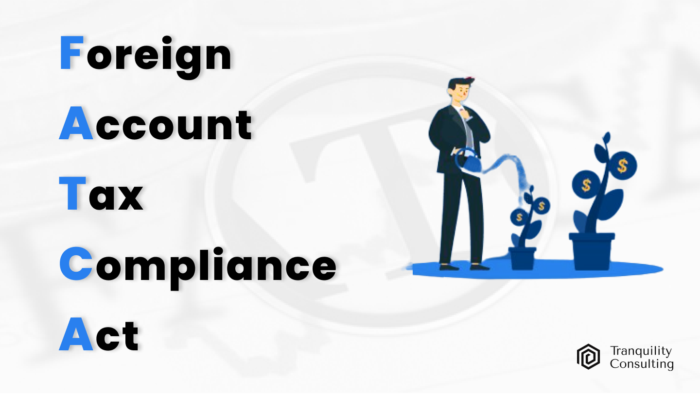Foreign Account Tax Compliance Act (FATCA)