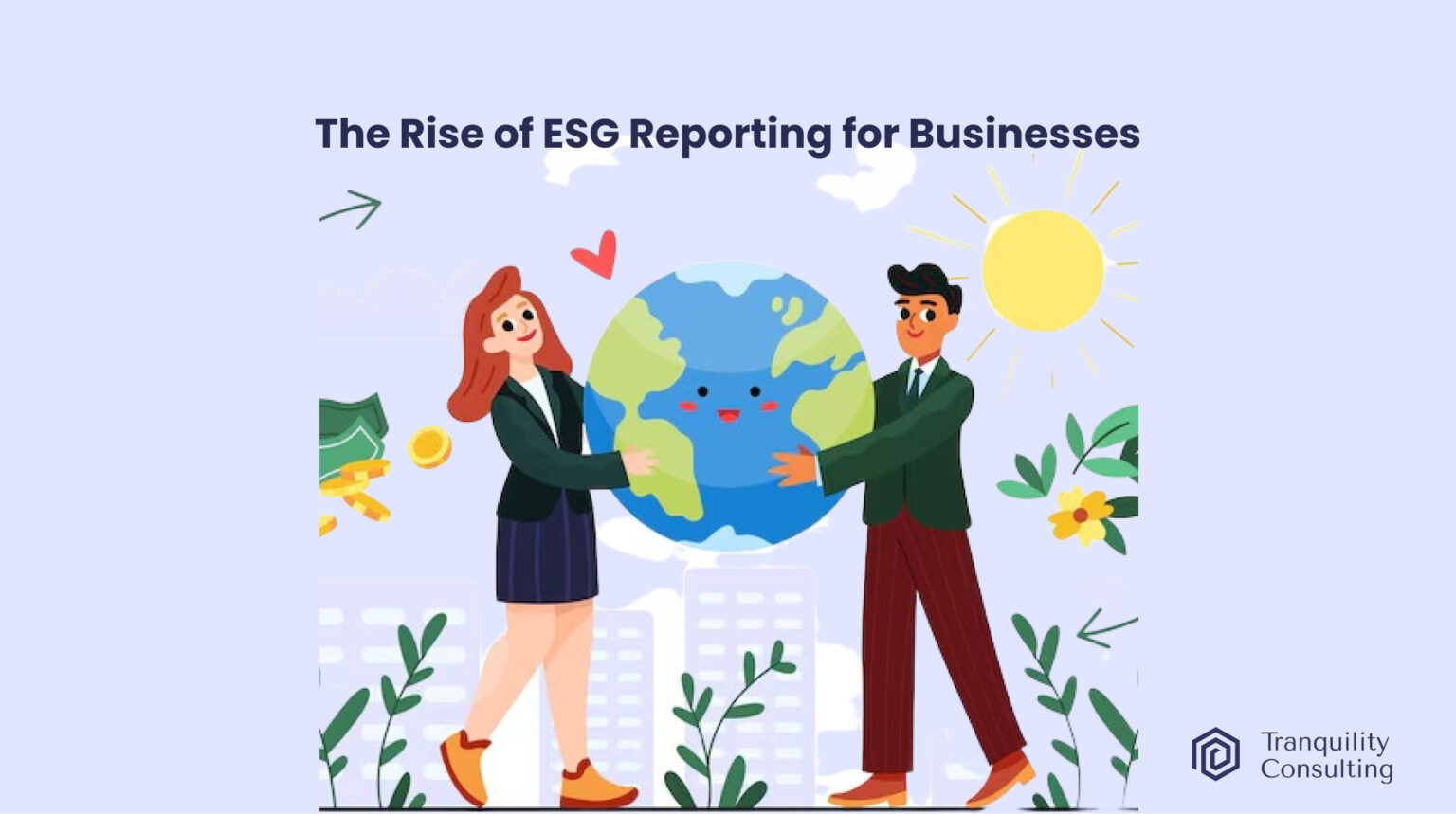 The Rise of ESG Reporting for Businesses